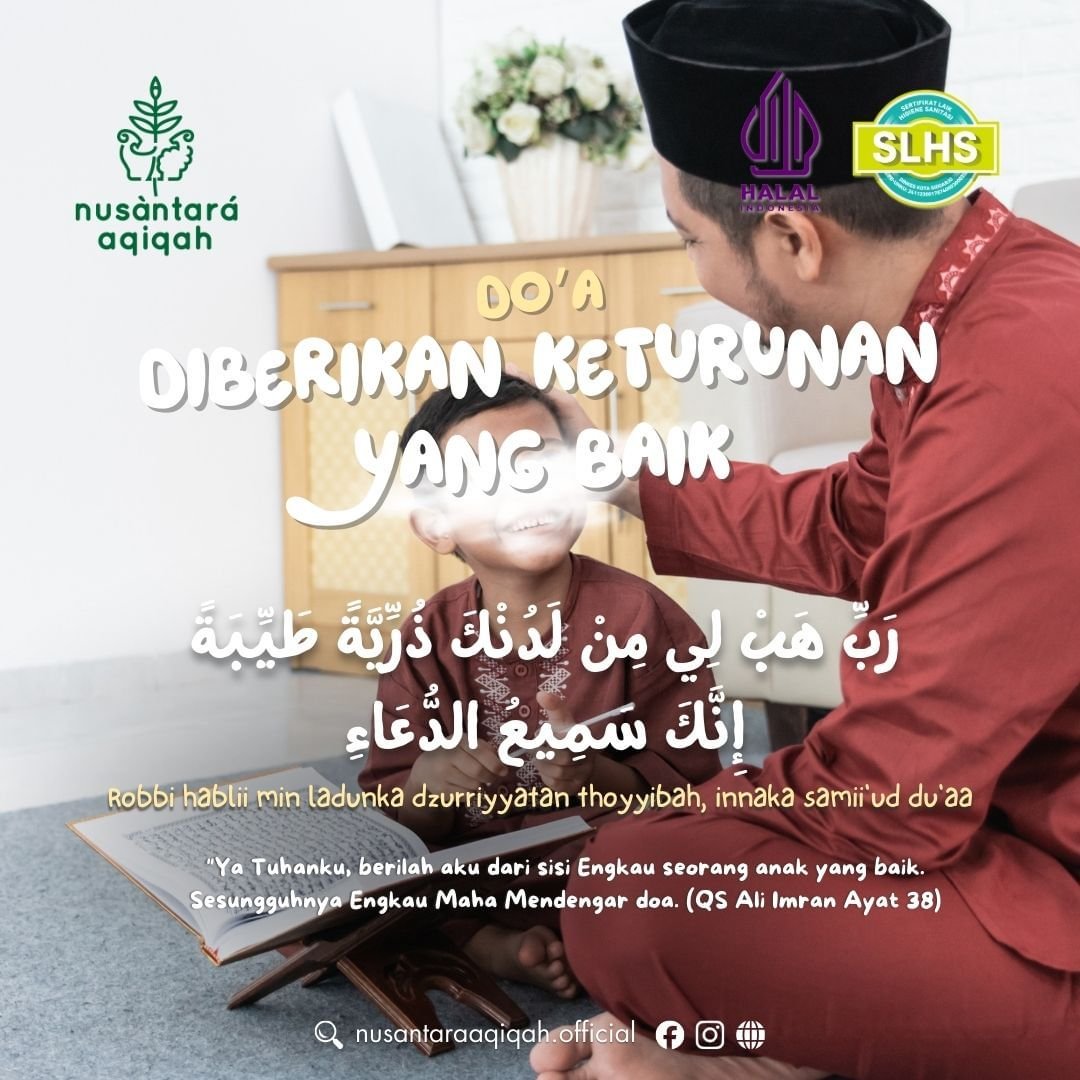 Doa Mendapatkan Keturunan yang Berbudi Pekerti dalam Islam - nusantara aqiqah
